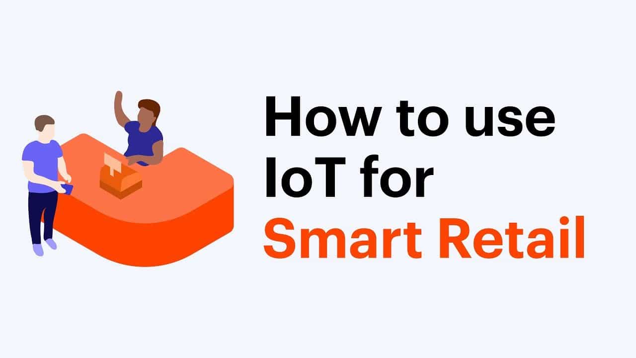 Using IoT technology for Smart Retail - Security On Screen by The ...