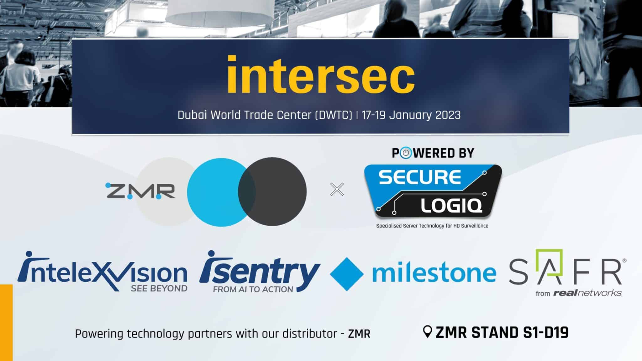 Secure Logiq powers ZMR partners at Intersec - Security On Screen by ...