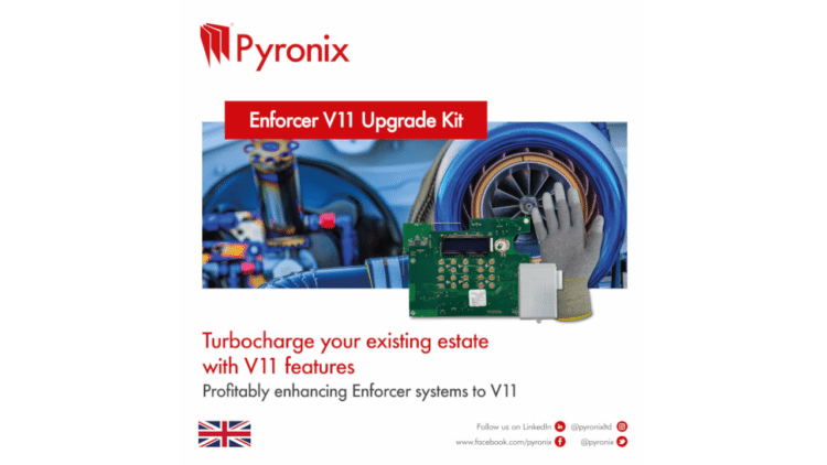 Pyronix launches its Enforcer V11 Upgrade Kit; efficiently ...