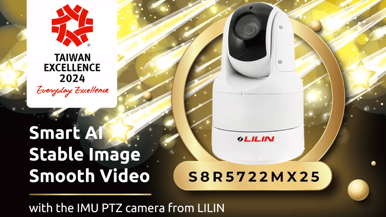 LILIN IMU shock-proof Camera crowned with Taiwan Excellence 2024 award ...