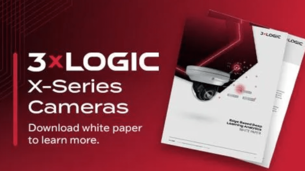 3xLOGIC announces availability of X-Series cameras ahead of The ...