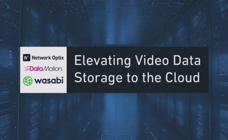 Network Optix: Elevating video data storage to the cloud with Wasabi ...