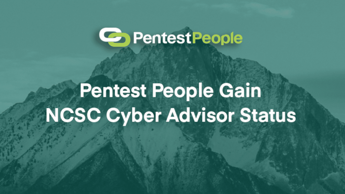 Pentest People achieves NCSC’s Cyber Advisor (Cyber Essentials ...