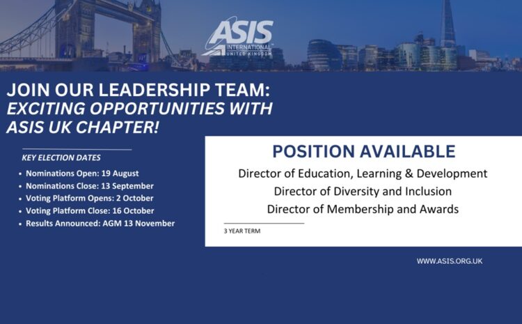 ASIS UK Chapter announces board 2024 elections: Call for nominations ...
