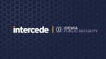 Intercede announces extended support for IDEMIA Public Security Device ...